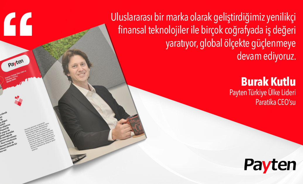 Payten Türkiye Ülke Lideri, Paratika CEO’su Burak Kutlu’nun 2023 Yılı Değerlendirmeleri ve 2024 ...
