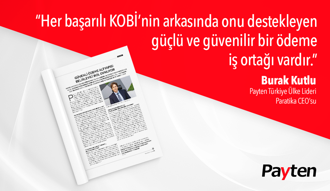 Secure Payment Infrastructure Plays a Key Role | Platin Magazine - Payten